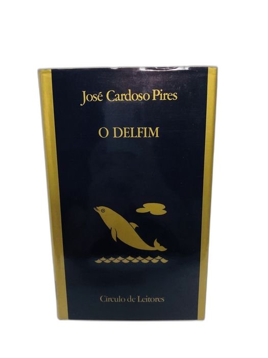 O Delfim - José Cardoso Pires