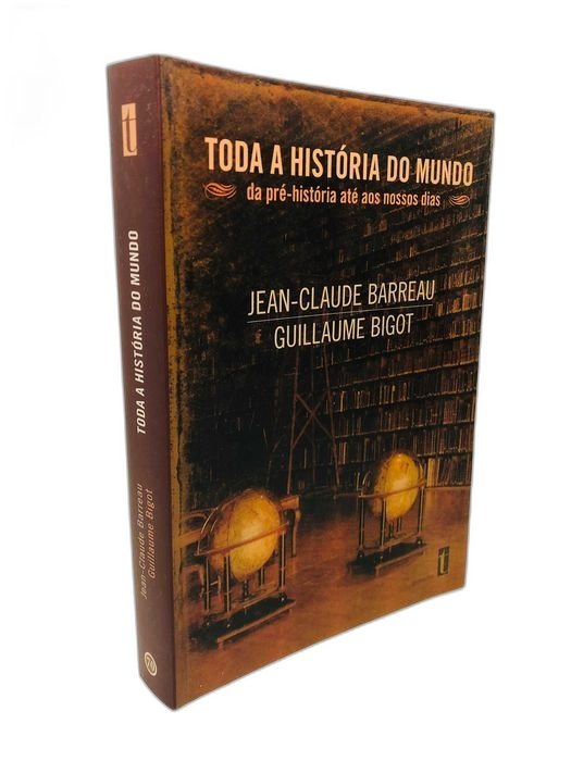 Toda a História do Mundo - Jean-Claude Barreau